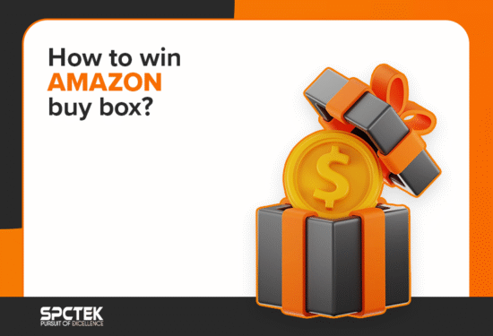 What is Amazon Buy Box, and How to Win It?